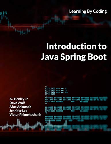 Introduction to Java Spring Boot: Learning By Coding by Dave Wolf ...