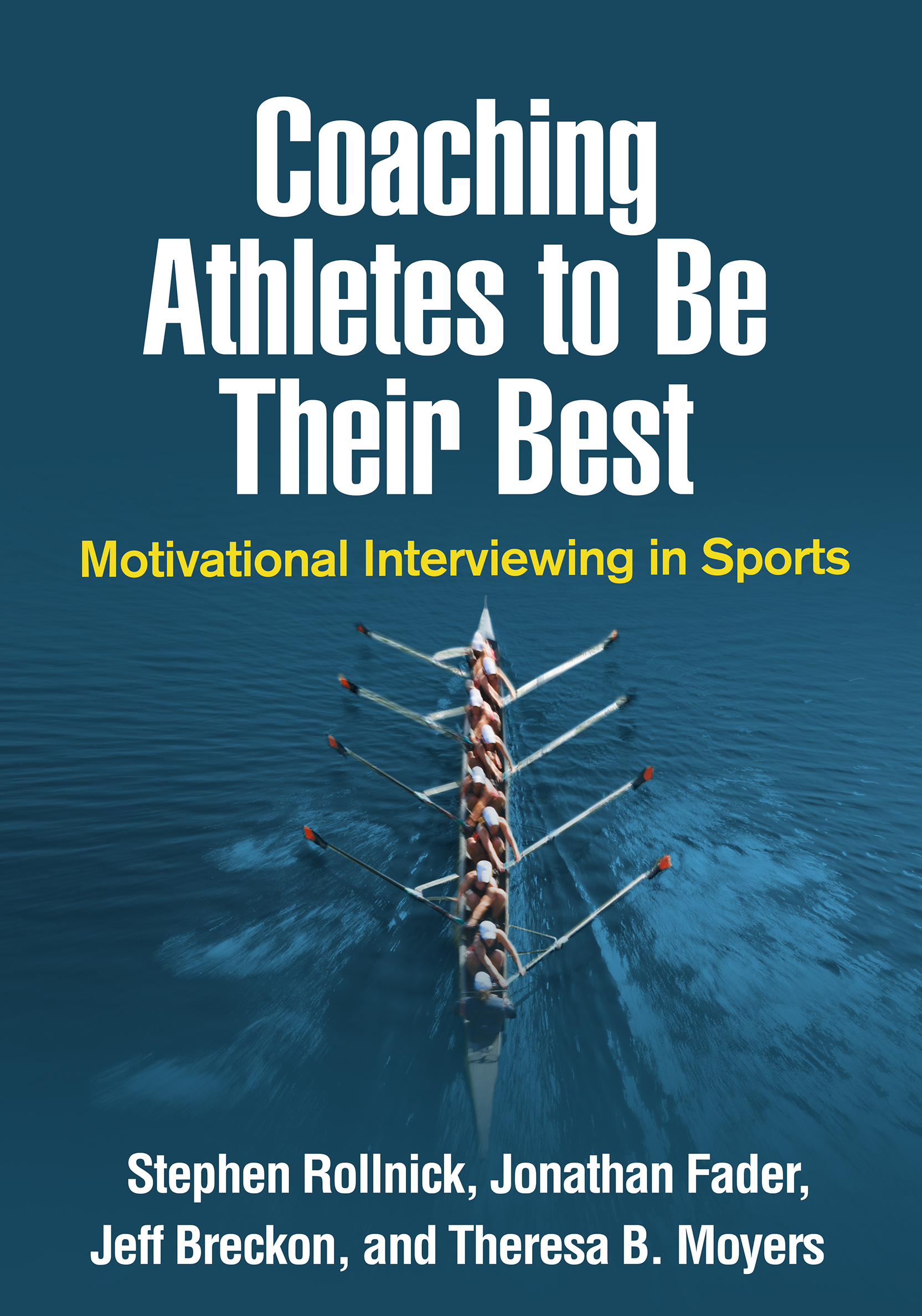 Coaching Athletes to Be Their Best: Motivational Interviewing in Sports ...