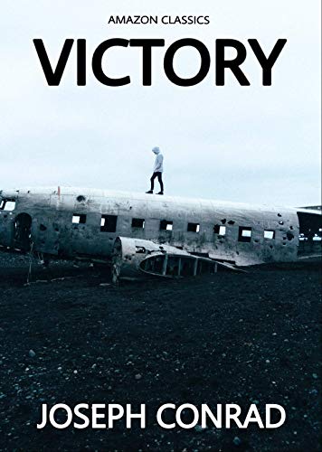 Victory: An Island Tale by Joseph Conrad | Goodreads