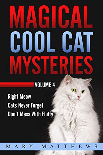 Magical Cool Cats Mysteries: Boxed Set 4 by Mary Matthews | Goodreads