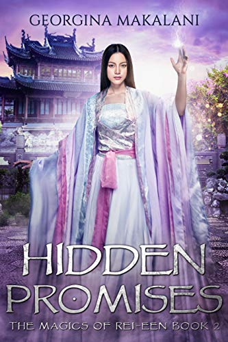 Hidden Promises (The Magics of Rei-Een, #2) by Georgina Makalani ...