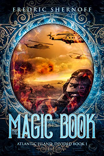 The Magic Book (Atlantic Island: Divided 1) by Fredric Shernoff | Goodreads