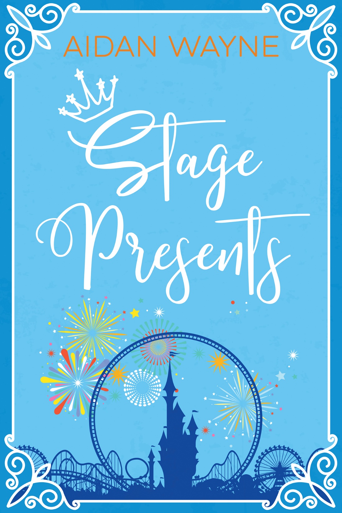 Stage Presents by Aidan Wayne | Goodreads