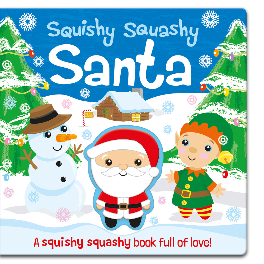 Squishy Squashy Santa By Georgina Wren Goodreads 