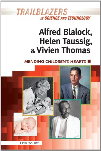Alfred Blalock, Helen Taussig, and Vivien Thomas by Lisa Yount | Goodreads