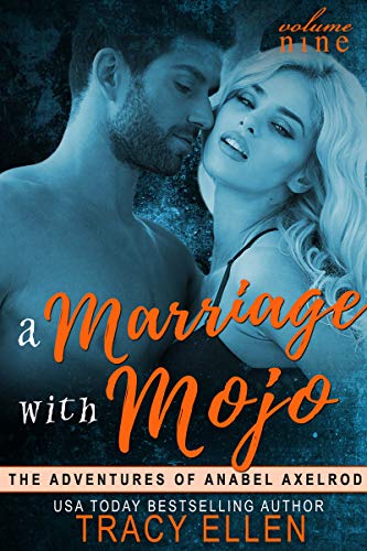 A Marriage with Mojo by Tracy Ellen | Goodreads
