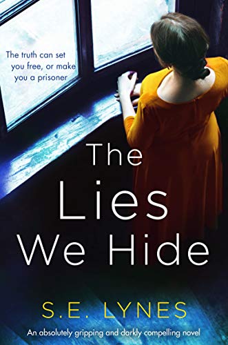 The Lies We Hide by S.E. Lynes | Goodreads