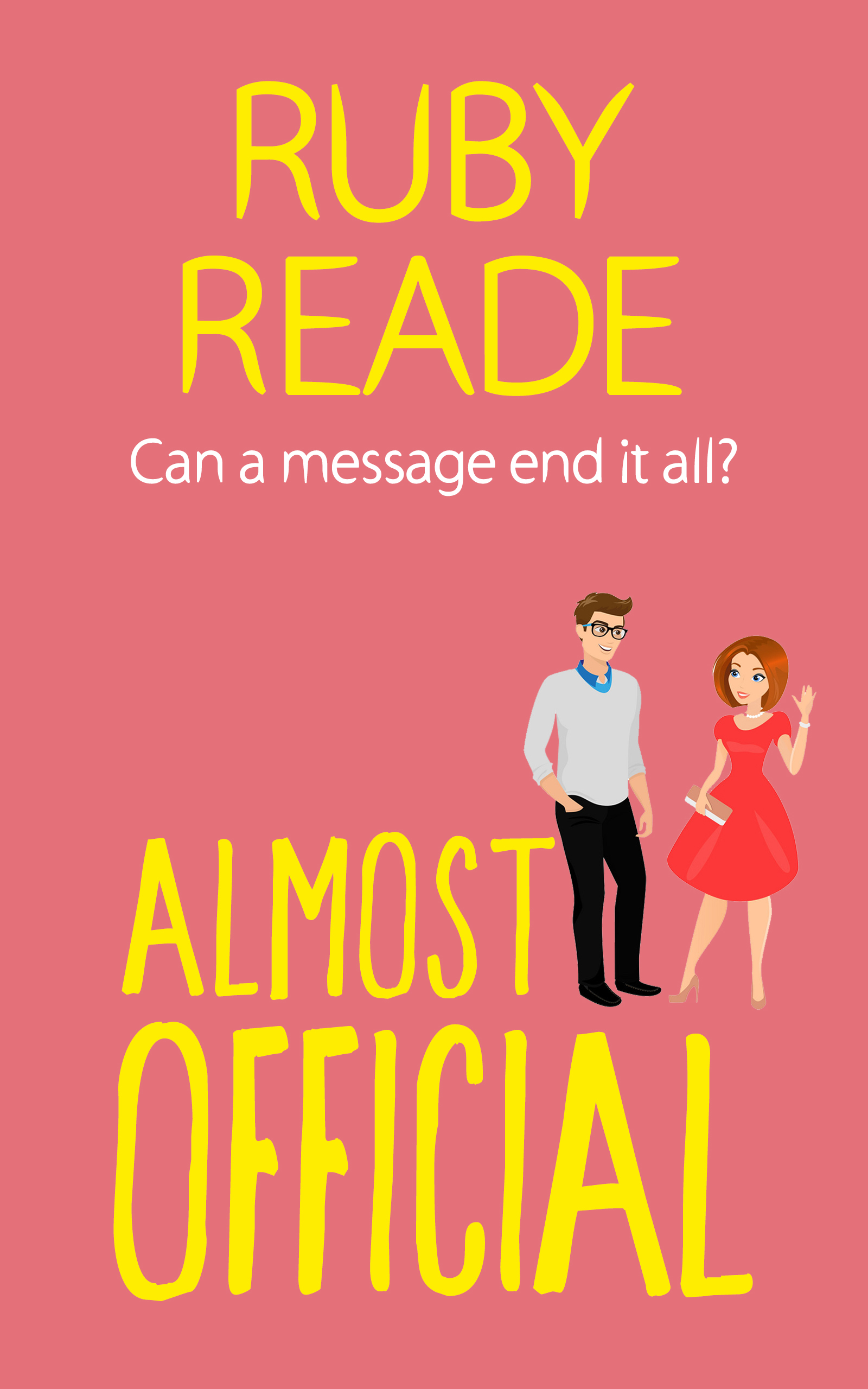 Almost Official by Ruby Reade | Goodreads
