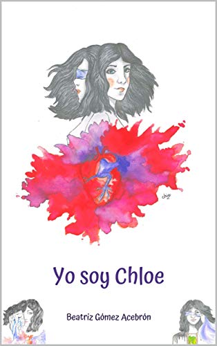 Yo soy Chloe by Beatriz Gómez Acebrón | Goodreads