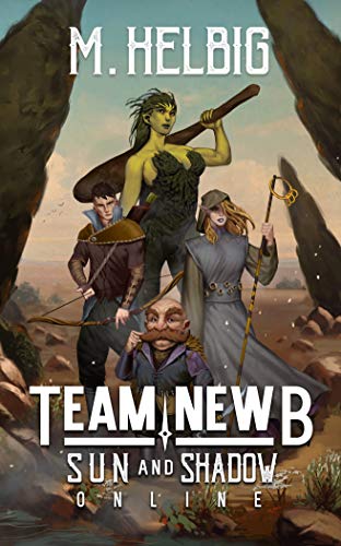 Team Newb (Sun & Shadow Online, #1) by M. Helbig | Goodreads
