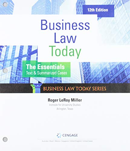 Bundle: Business Law Today, The Essentials: Text and Summarized Cases ...
