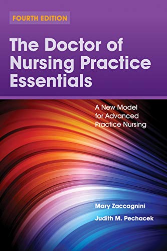 The Doctor of Nursing Practice Essentials: A New Model for Advanced ...