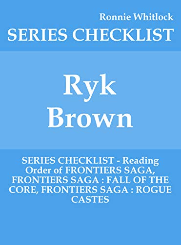 Ryk Brown - SERIES CHECKLIST - Reading Order of FRONTIERS SAGA ...