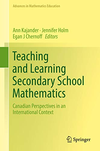 Teaching and Learning Secondary School Mathematics: Canadian ...