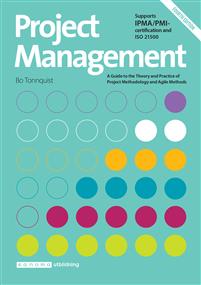 Project Management, A Guide to the Theory and Practice of Project ...