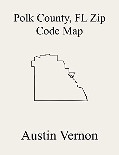 Polk County, Florida Zip Code Map: Includes Bartow, Lake Wales ...