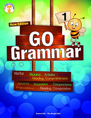Go Grammar - 1 by Future kids Publications Private Limited | Goodreads