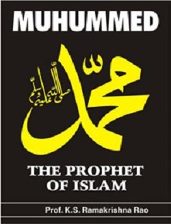 Muhammad The Prophet of Islam (English)(PB) by K.S. Ramakrishna Rao ...