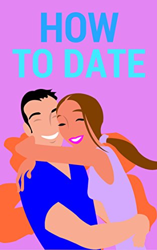 How to Find a Date by Gianni Ferrari | Goodreads