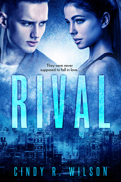 Rival by Cindy R. Wilson | Goodreads