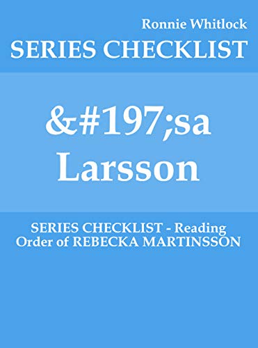 Åsa Larsson - SERIES CHECKLIST - Reading Order of REBECKA MARTINSSON by ...