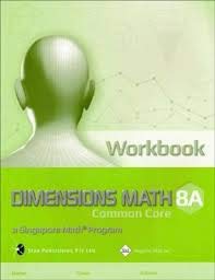Dimensions Math: A Singapore Math Program, 8A Workbook by Dimensions ...