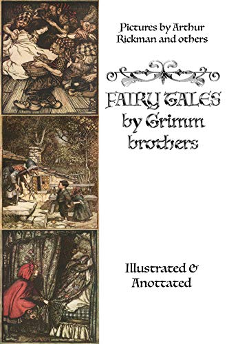 Fairy Tales by Grimm Brothers (Annotated & Illustrated): Original ...
