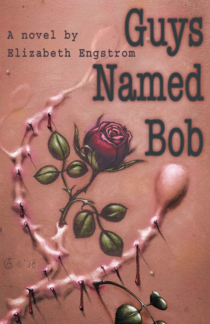 Guys Named Bob by Elizabeth Engstrom | Goodreads