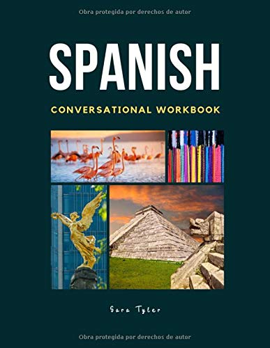 Spanish: Conversational Workbook by Sara Tyler | Goodreads