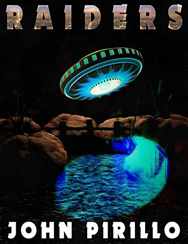 Raiders by John Pirillo | Goodreads