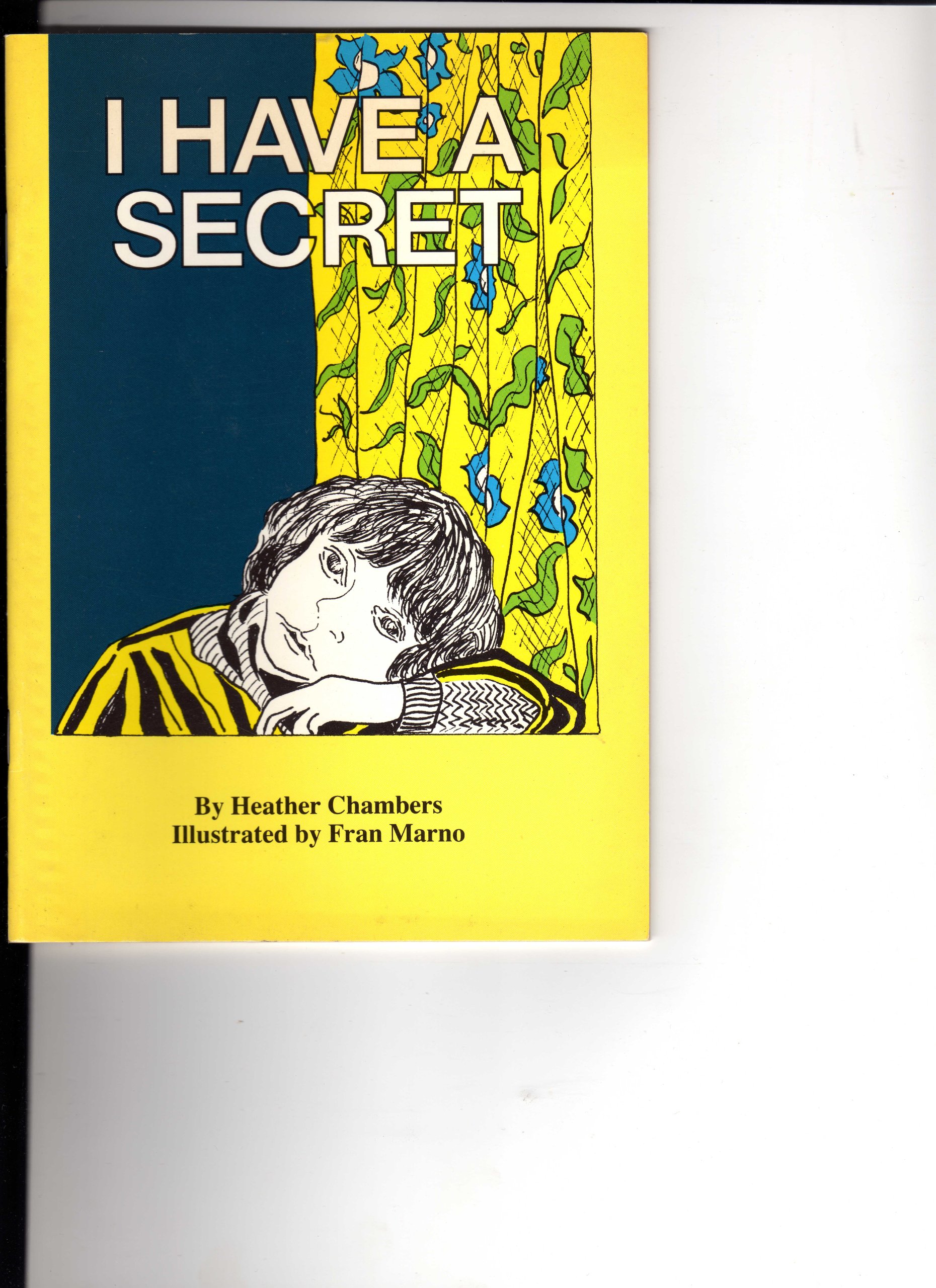 I Have A Secret by Heather Chambers | Goodreads