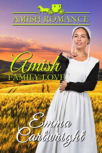 Amish Family Love by Emma Cartwright | Goodreads