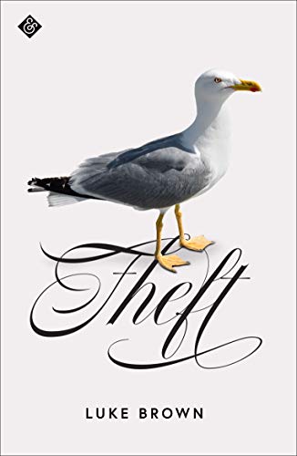 Theft by Luke Brown | Goodreads