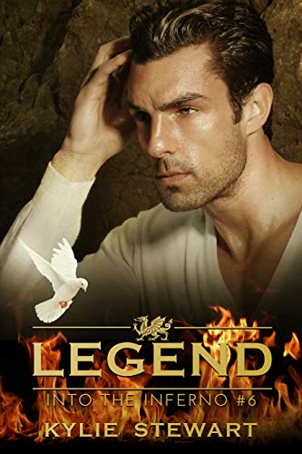 Into the Inferno (Legend #6) by Kylie Stewart | Goodreads