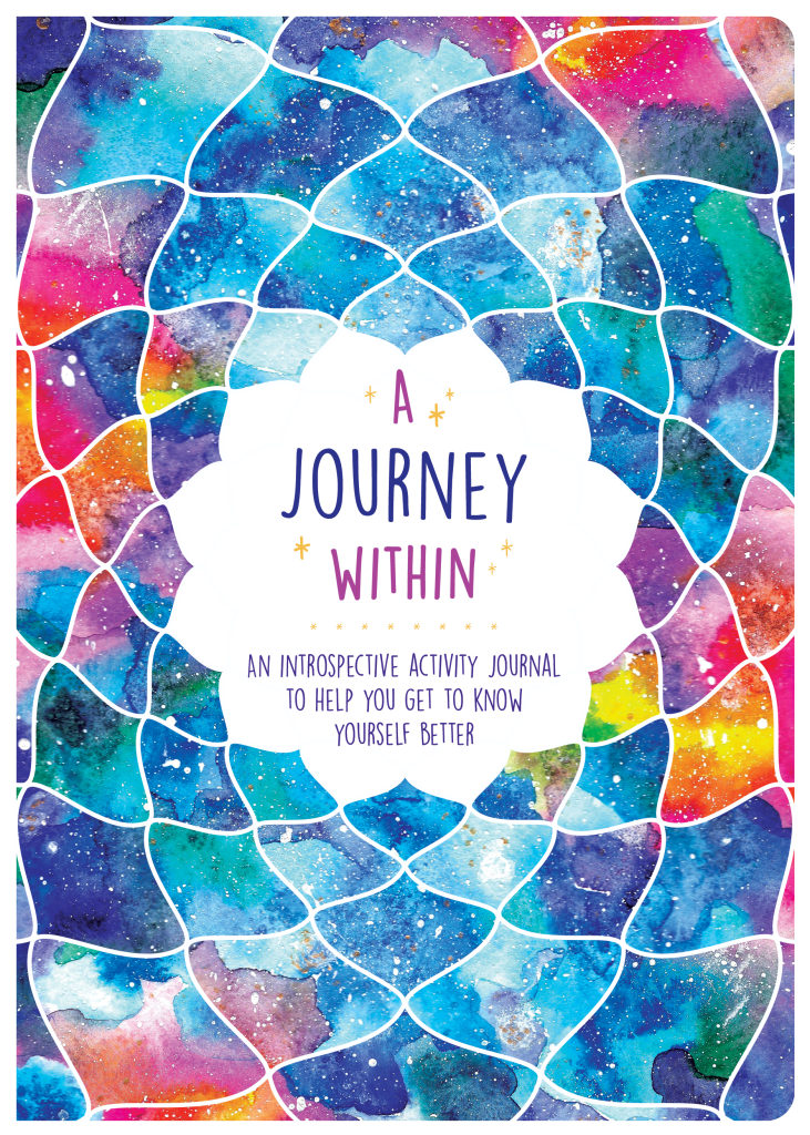 A Journey Within: An Introspective Activity Journal To Help You Get To ...