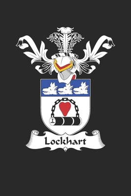 Lockhart: Lockhart Coat of Arms and Family Crest Notebook Journal by ...