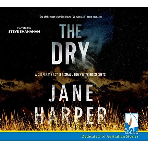 The Dry by Jane Harper | Goodreads