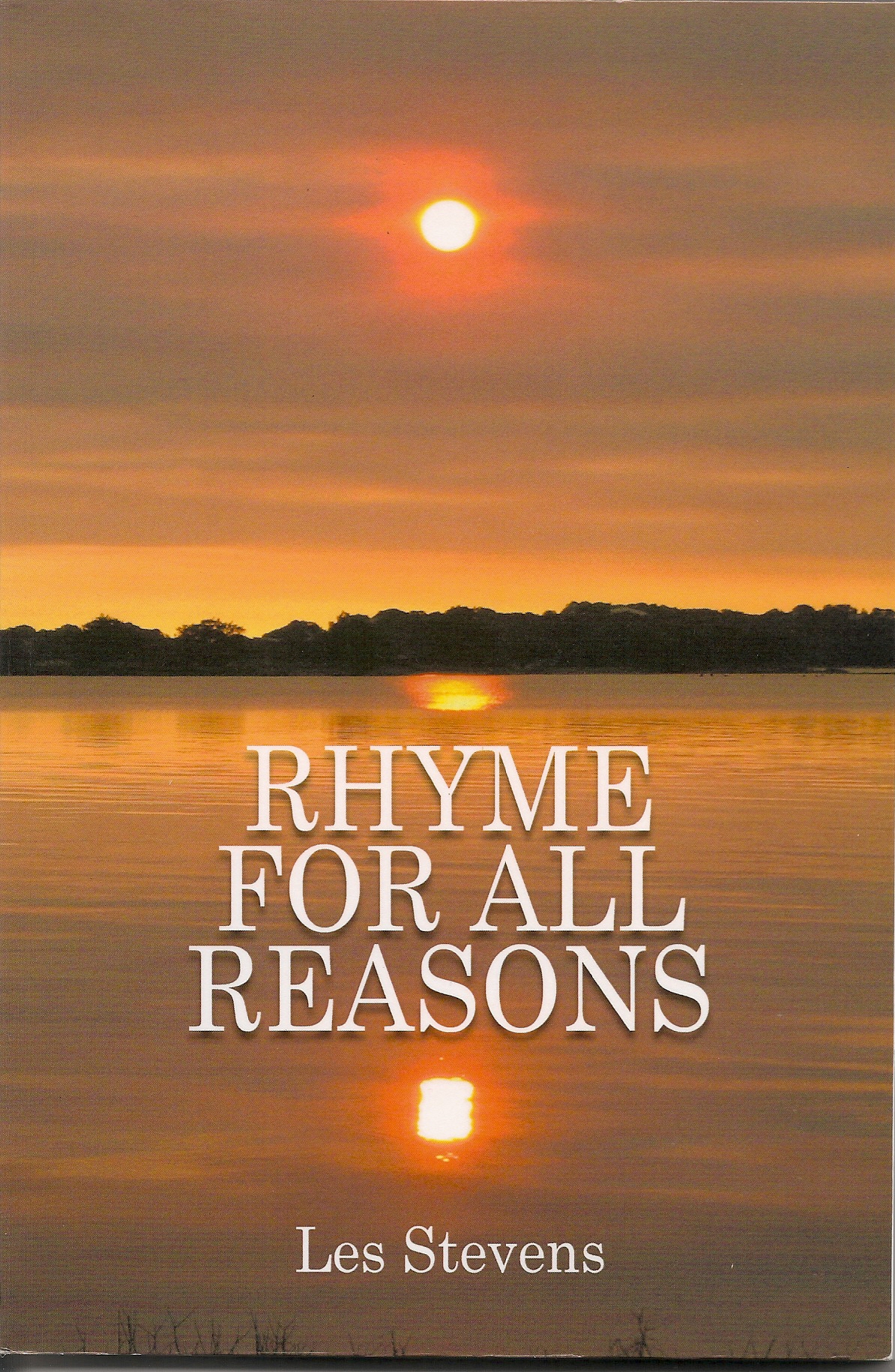 Rhyme For All Reasons by Les Stevens | Goodreads