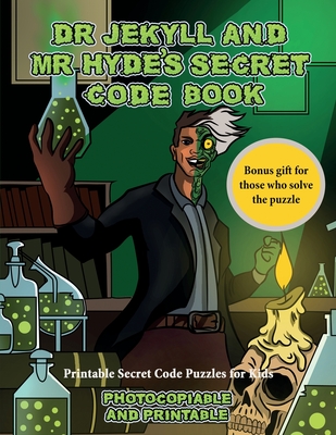 Printable Secret Code Puzzles for Kids (Dr Jekyll and Mr Hyde's Secret ...