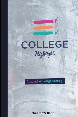 College Highlight by Darrien Rice | Goodreads