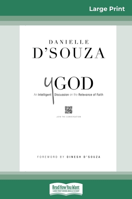 Y God: An Intelligent Discussion on the Relevance of Faith by Danielle ...
