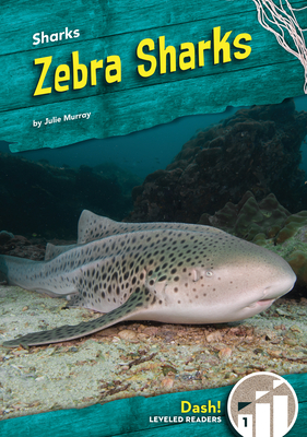 Zebra Sharks by Julie Murray | Goodreads