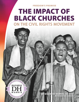 The Impact of Black Churches on the Civil Rights Movement by Duchess ...