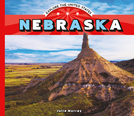 Nebraska by Julie Murray | Goodreads
