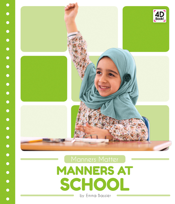 Manners at School by Emma Bassier | Goodreads