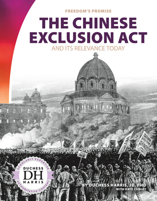 The Chinese Exclusion Act and Its Relevance Today by Duchess Harris ...