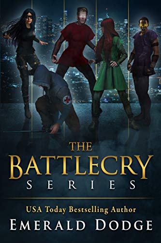 The Battlecry Series (Battlecry #1-3) by Emerald Dodge | Goodreads