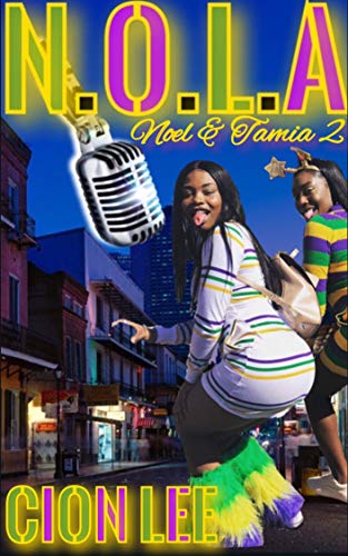 N.O.L.A: Noel & Tamia 2 by Cion Lee | Goodreads