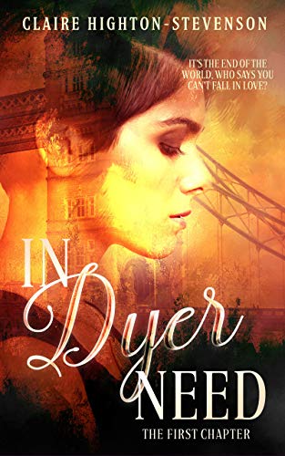 In Dyer Need: The First Chapter by Claire Highton-Stevenson | Goodreads