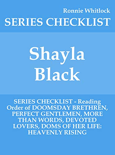 Shayla Black - SERIES CHECKLIST - Reading Order of DOOMSDAY BRETHREN, PERFECT GENTLEMEN, MORE ...